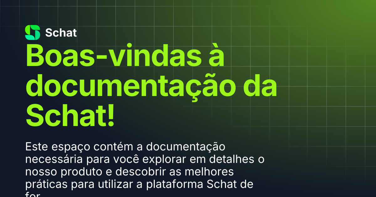Boas-vindas à documentação da Schat! | Schat